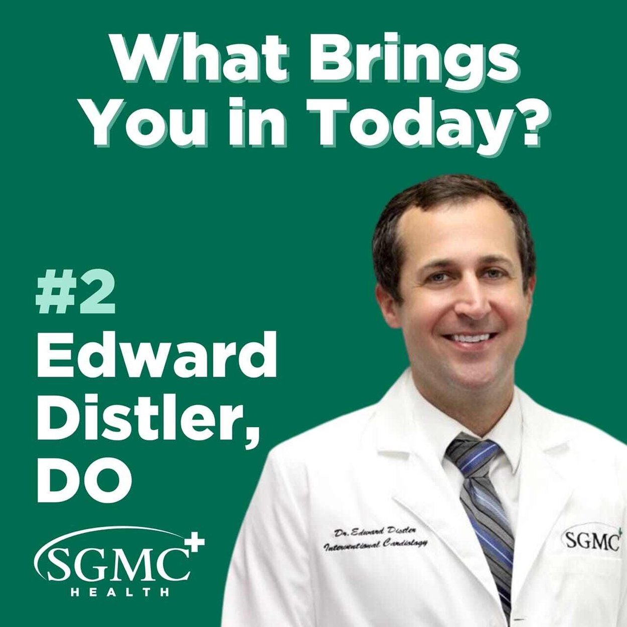 What Brings You In Today Ep. 2 | Edward Distler, DO, Interventional ...