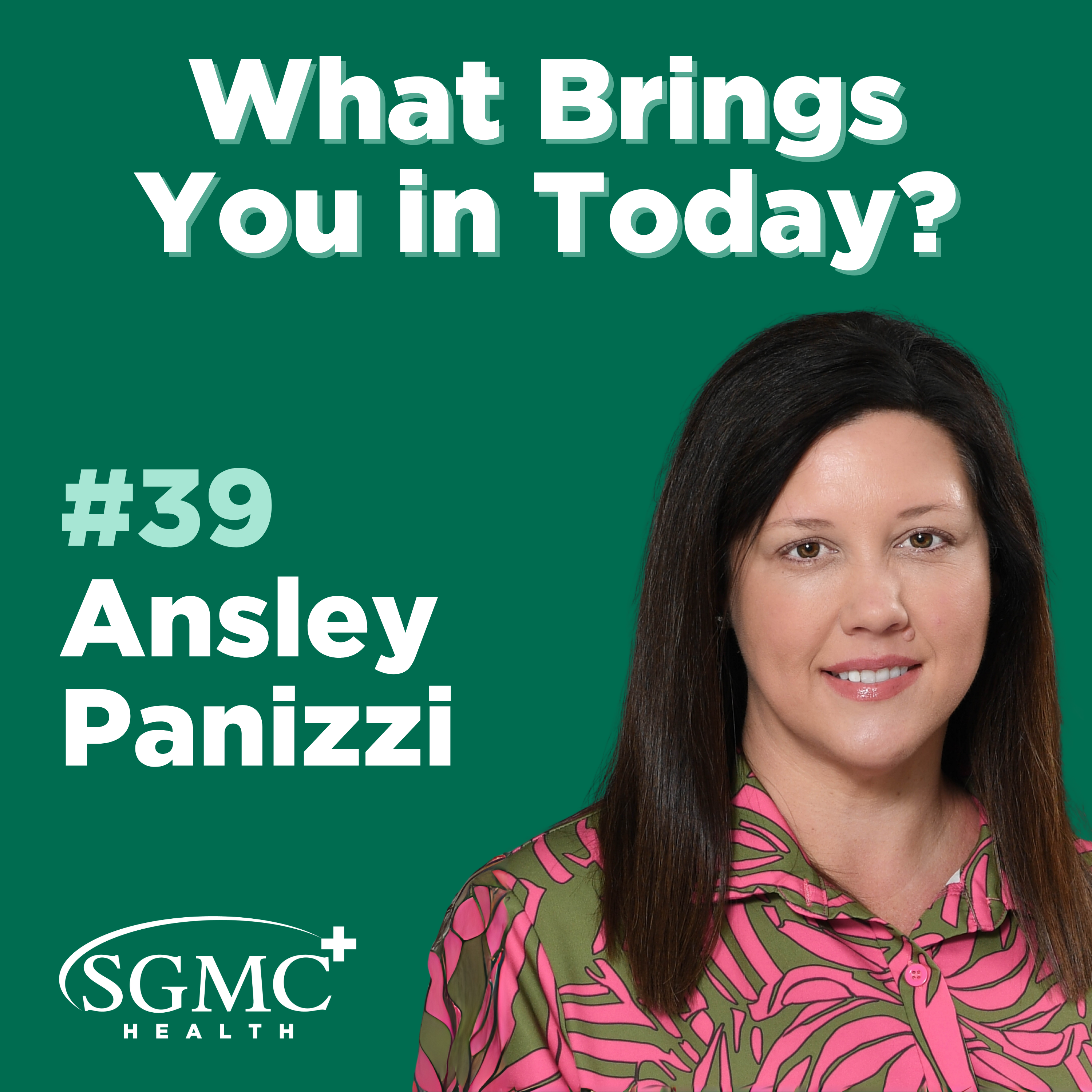 What Brings You In Today Ep. 39 | Ansley Panizzi, Executive Director of ...